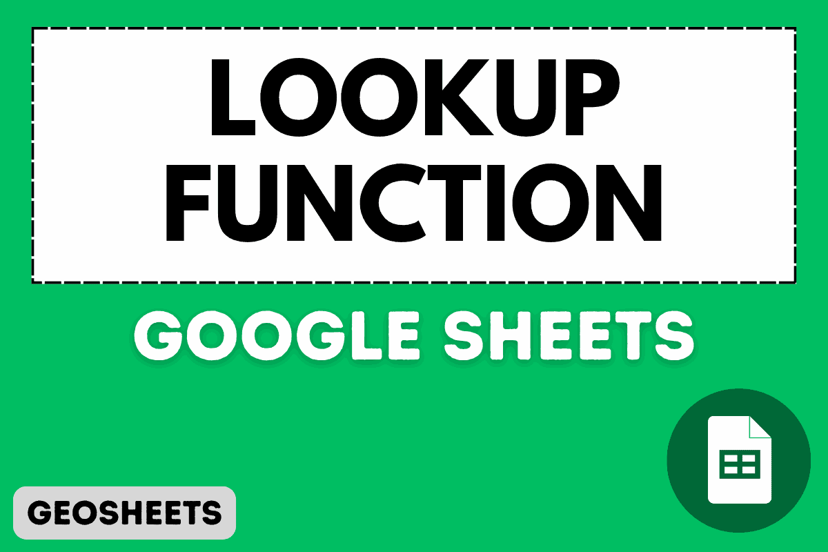 LOOKUP Function in Google Sheets (5 Easy Examples)